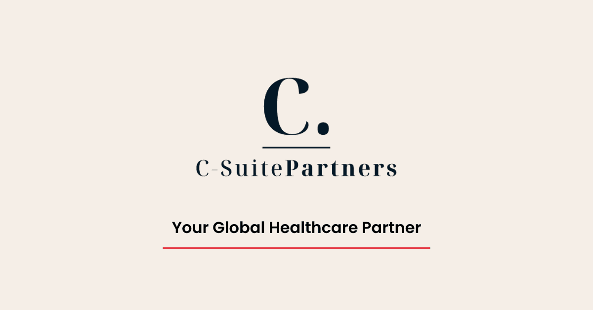 Your Trusted Global Healthcare Partner - C-Suite Partners